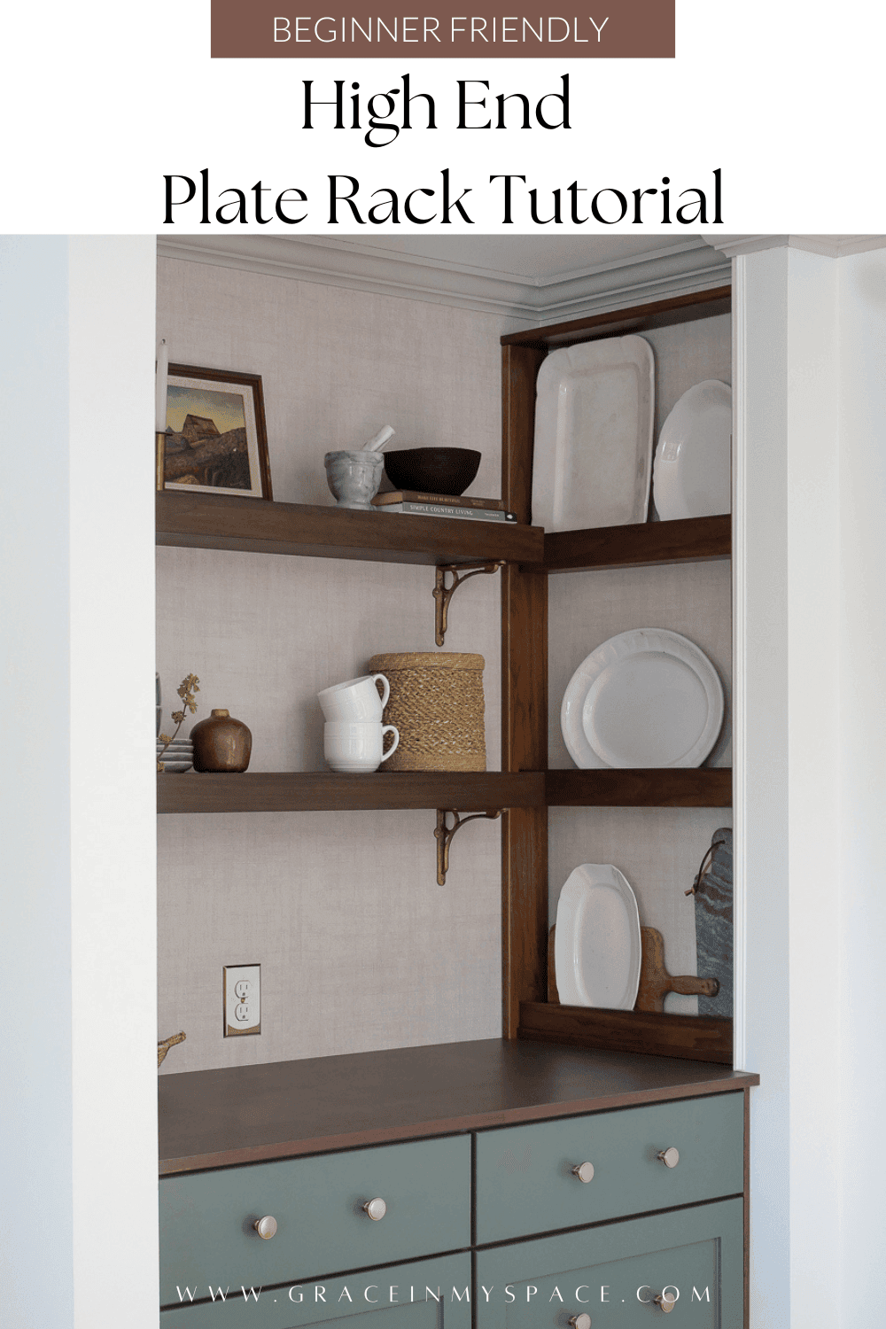 The Easiest DIY Plate Rack Tutorial for a High End Look - Grace In My Space